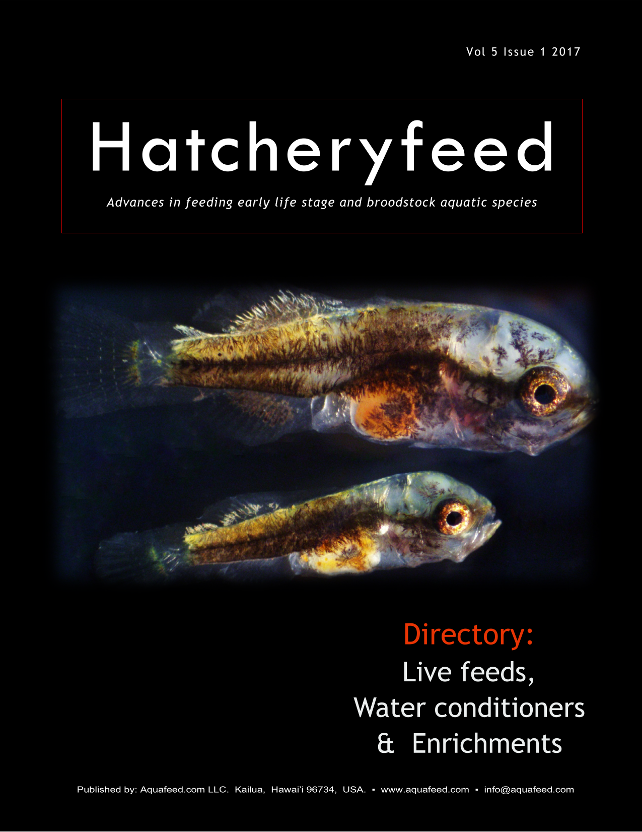 Hatchery Feed Management | Hatcheryfeed Vol 5 Issue 1 2017 Hatchery Feed Management | Hatcheryfeed Vol 5 Issue 1 2017